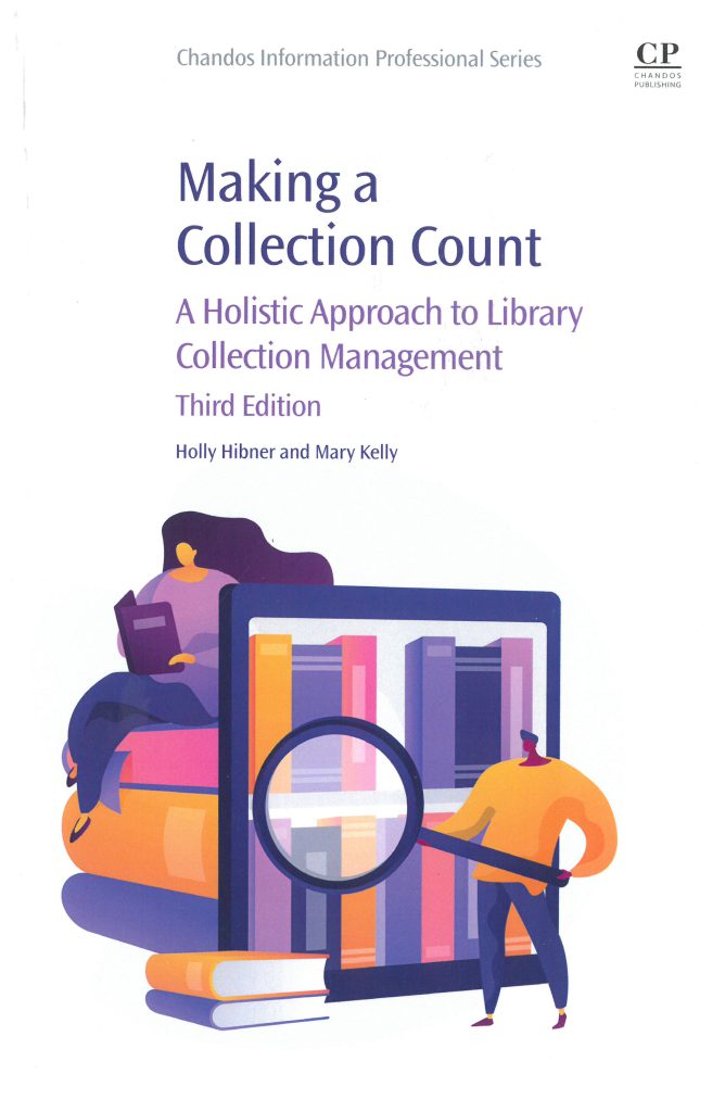 Making a Collection Count: a holistic approach to library collection ...
