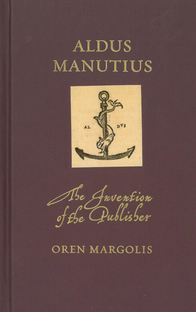 Aldus Manutius: the invention of the publisher - Biblioteka.lv