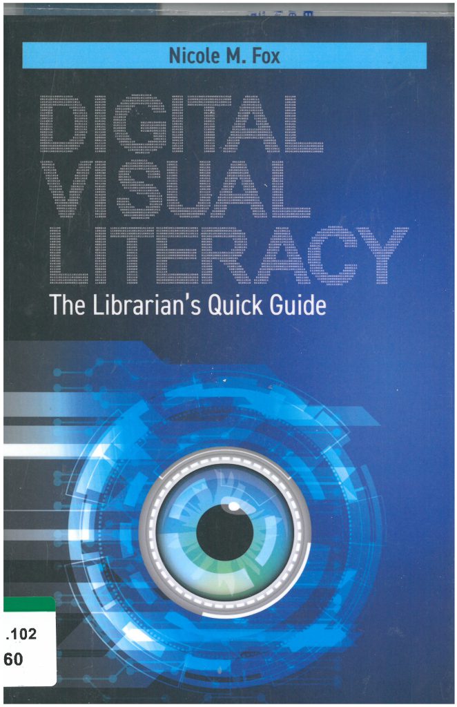 Digital Visual Literacy: the librarian’s quick guide - Biblioteka.lv